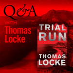 Trial Run by Thomas Locke | Daysong Reflections